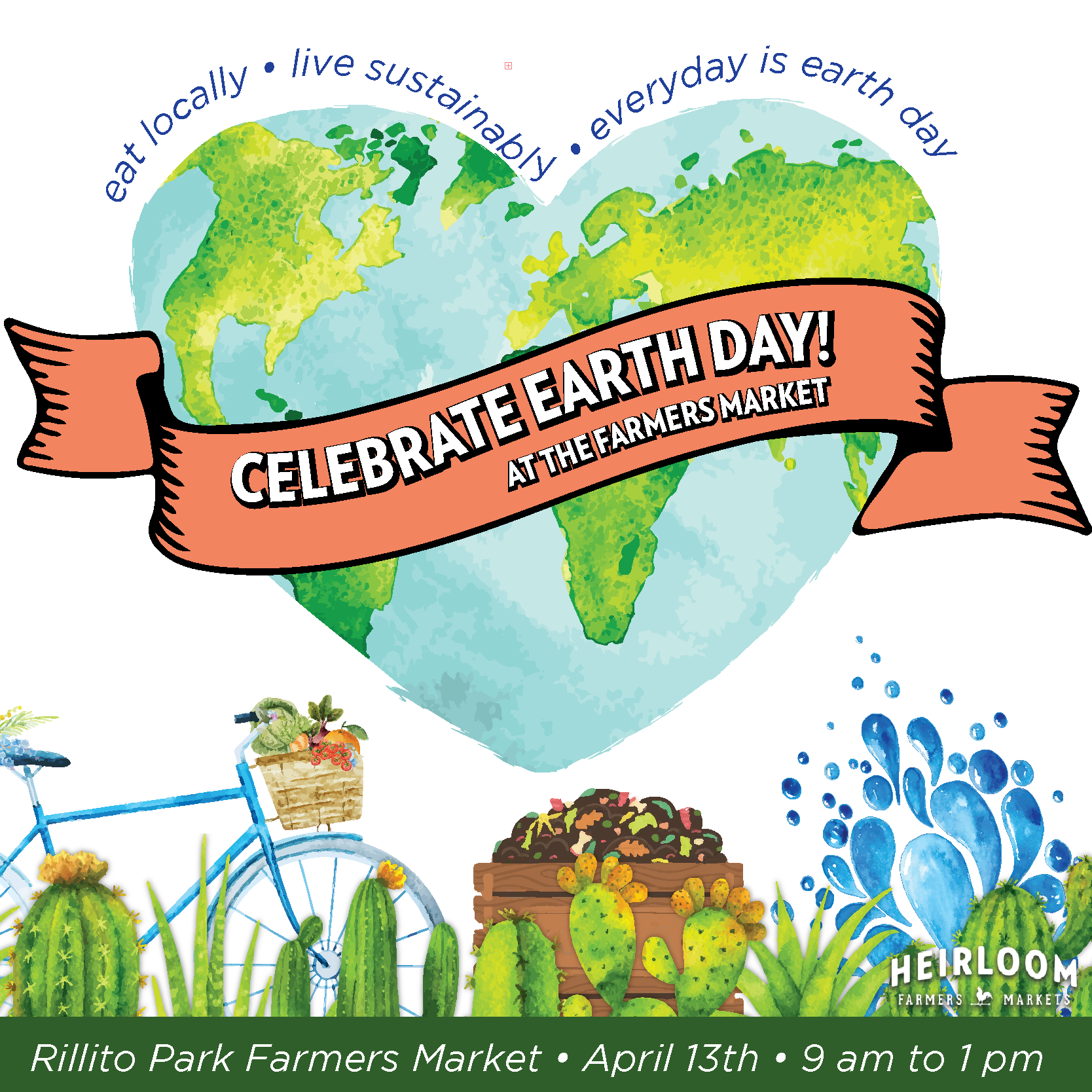 2025 Earth Day Celebration / Heirloom Farmers Markets